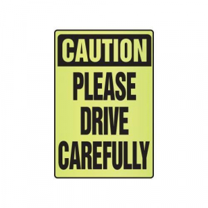 Buy Accuform PSA331, 18" x 12" OSHA Caution Alert Sign "Please Drive ...