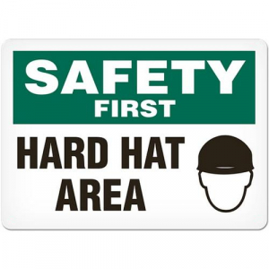 Buy GHS Safety SS5010V, Sign Safety First "Hard Hat Area", 10" x 14 ...