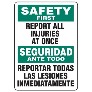 Buy GHS Safety SS6532AL, Safety Sign Safety First "Report All Injuries ...