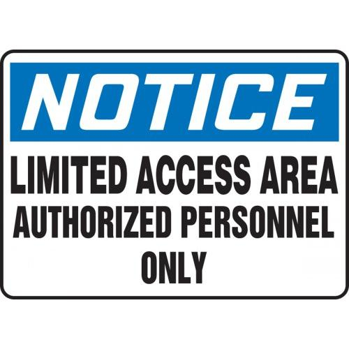 Buy Accuform MADM852XV, OSHA Notice Safety Sign "Limited Access Area ...