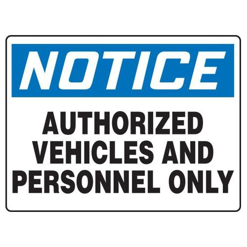 Buy Accuform MADM858VP10, OSHA Notice Safety Sign "Authorized Vehicles ...