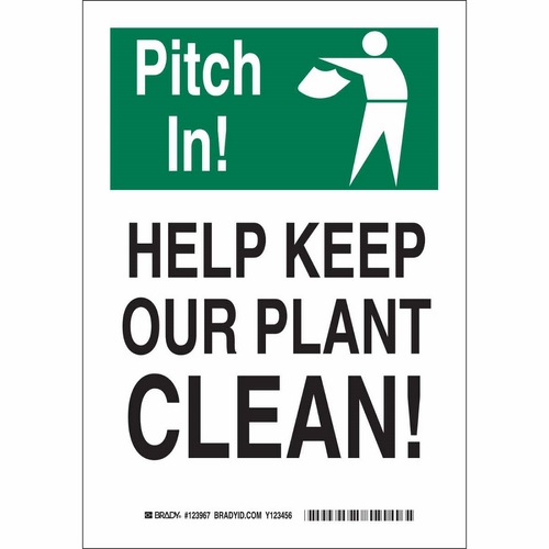 Buy Brady 123966, Pitch In! Help Keep Our Plant Clean! Sign - Mega Depot