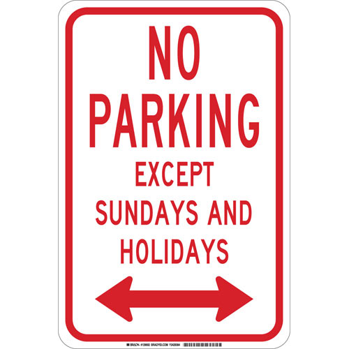 Buy Brady 129692, No Parking Except Sundays & Holidays Sign - Mega Depot