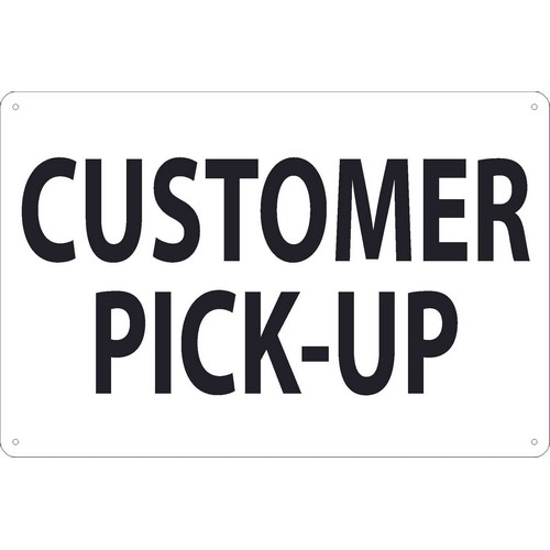Buy NMC M512AG, Sign "Customer Pick-Up", Aluminum, 12" x 18" - Mega Depot